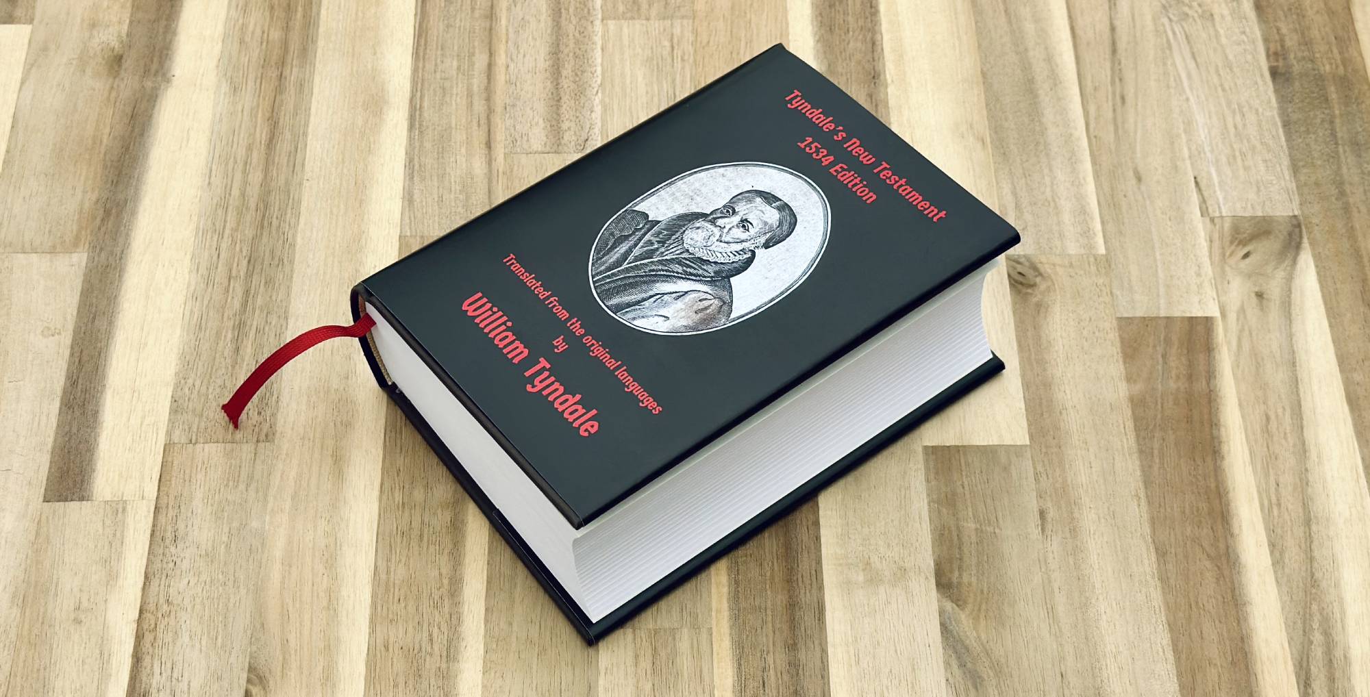 William Tyndale’s 1534 New Testament – William Tyndale Publishers Limited